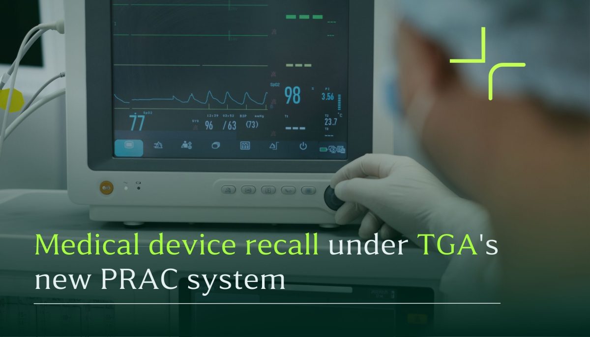 New PRAC TGA 2025: Changes in Medical Device Recalls
